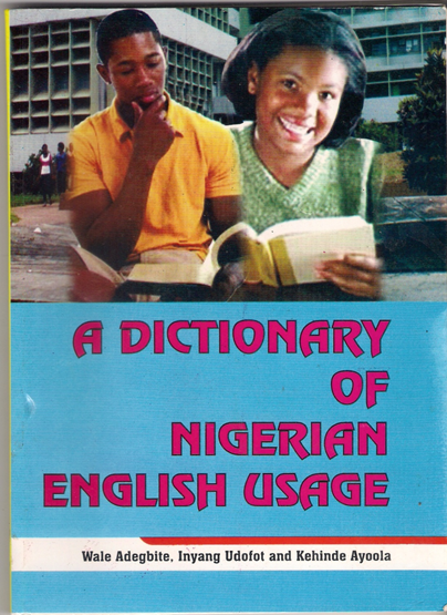 A Dictionary of Nigerian English Usage - Official Website of the ...